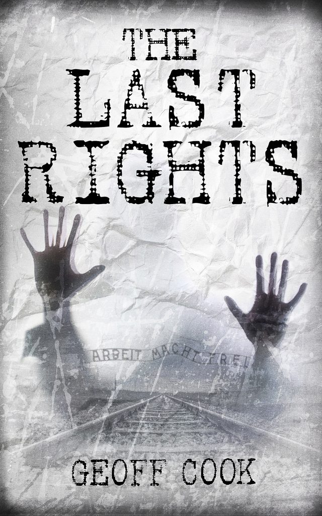 'The Last Rights' latest novel from UK author Geoff Cook is published ...