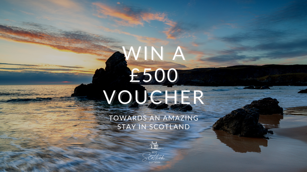 Win A £500 Voucher Towards Your Next Stay In Scotland With Best Scottish Cottages - News Anyway