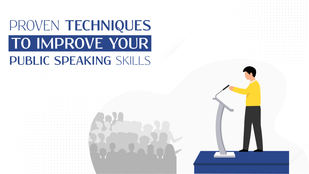 Proven Techniques To Improve Your Public Speaking Skills - News Anyway